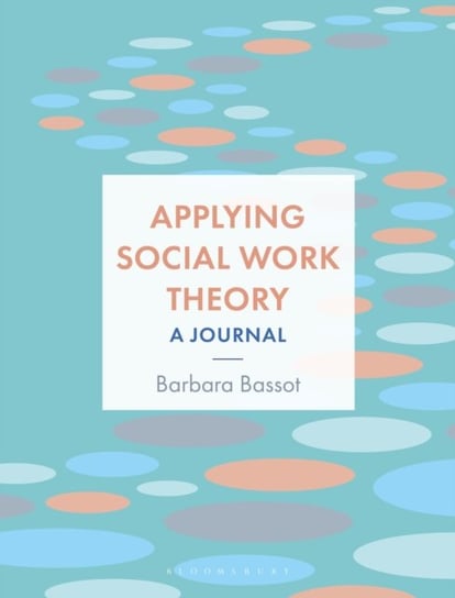 Applying Social Work Theory - Barbara Bassot | Książka w Empik