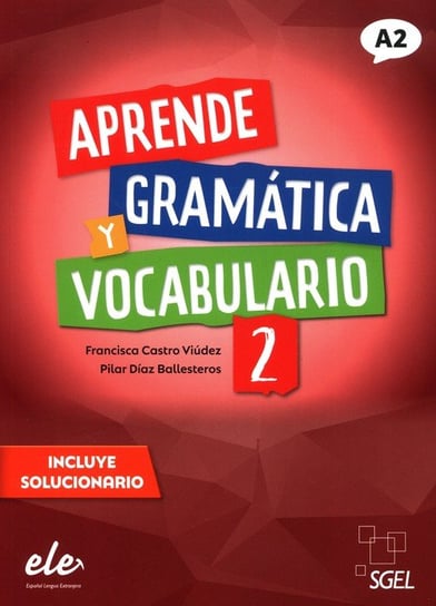 Aprende Gramatica y vocabulario 2 A2 - Opracowanie zbiorowe | Książka w ...