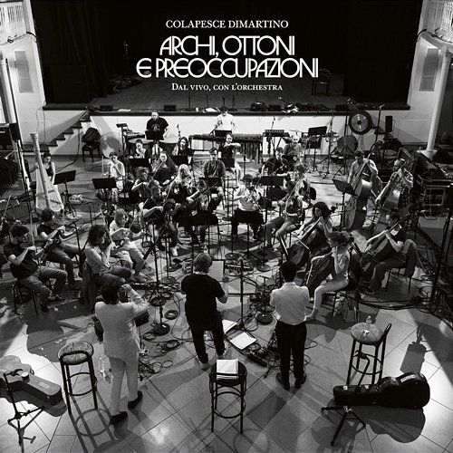 Archi, ottoni e preoccupazioni. Colapesce Dimartino dal vivo con l ...