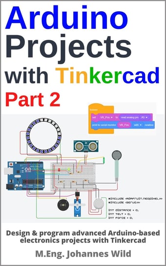 Arduino Projects with Tinkercad. Part 2 - ebook epub - M.Eng. Johannes ...