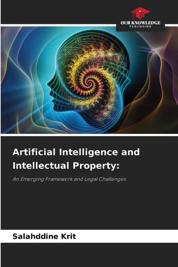 Artificial Intelligence and Intellectual Property - W opisie | Książka ...