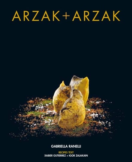 Arzak + Arzak - Juan Mari Arzak | Książka w Empik