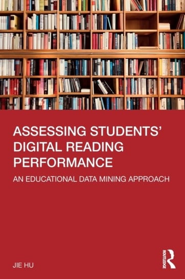 Assessing Students' Digital Reading Performance: An Educational Data Mining Approach - Taylor ...