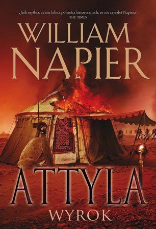 Attyla. Wyrok - Napier William | Książka w Empik