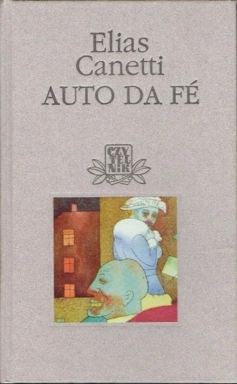 Auto da fe - Canetti Elias | Książka w Empik