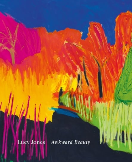 Awkward Beauty: The Art of Lucy Jones - Opracowanie zbiorowe | Książka ...