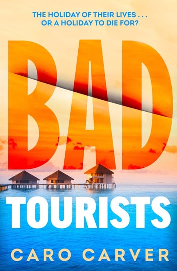 Bad Tourists - Carver Caro | Książka w Empik