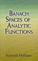 Banach Spaces of Analytic Functions - Hoffman Kenneth | Książka w Empik