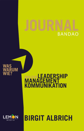 BANDAO JOURNAL Skills in Leadership, Managment, Kommunikation - BMU ...