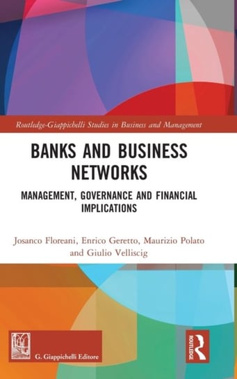 Banks and Business Networks: Management, Governance and Financial ...