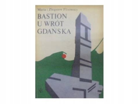 Bastion u wrót Gdańska - Majewska Kamila | Książka w Empik