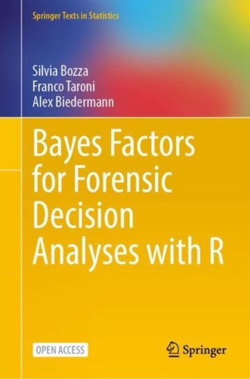 Bayes Factors for Forensic Decision Analyses with R - Silvia Bozza | Książka w Empik