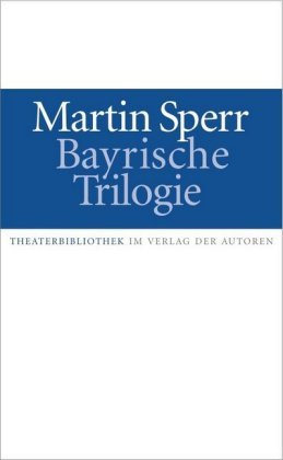 Bayrische Trilogie - Verlag der Autoren | Książka w Empik