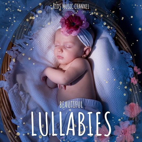 Beautiful Lullabies - Kids Music Channel | Muzyka, mp3 Sklep EMPIK.COM