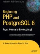 Beginning PHP and PostgreSQL 8: From Novice to Professional - Gilmore Jason W. | Książka w Empik