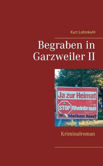 Begraben in Garzweiler II - W opisie | Książka w Empik