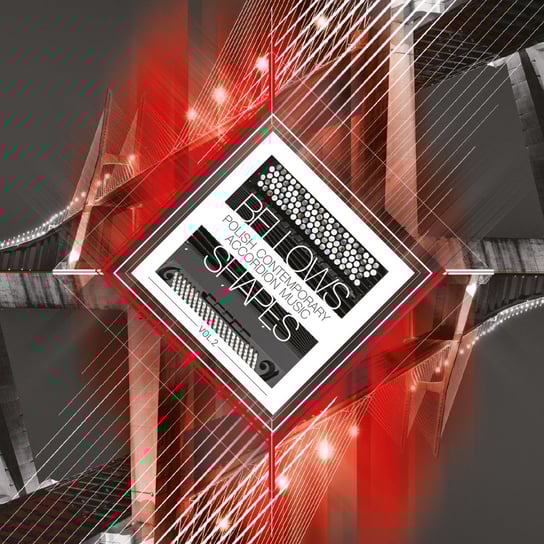 Bellows Shapes Volume 2. Contemporary Polish Accordion Music - Various ...