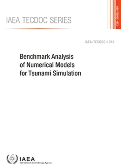 Benchmark Analysis of Numerical Models for Tsunami Simulation ...