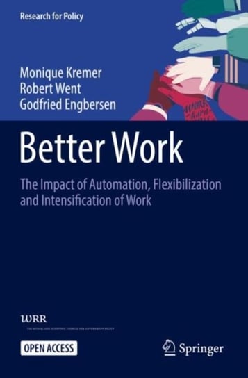 Better Work: The Impact of Automation, Flexibilization and ...