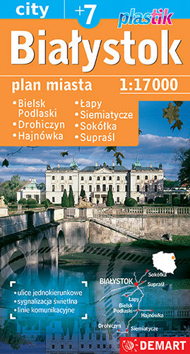 Białystok. Plus 7. Plan miasta 1:17000 - Opracowanie zbiorowe | Książka ...