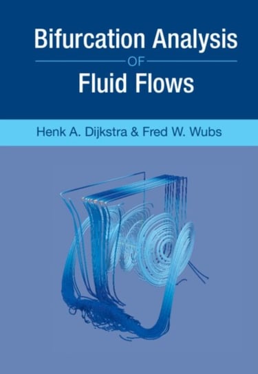 Bifurcation Analysis of Fluid Flows - Opracowanie zbiorowe | Książka w Empik