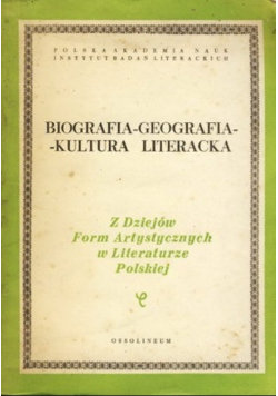 Biografia - Geografia - Kultura literacka - Opracowanie zbiorowe | Książka w Empik