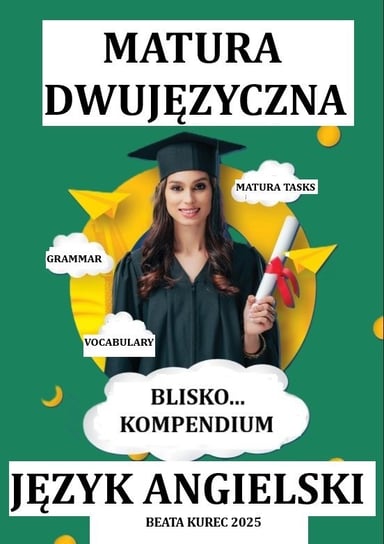 Blisko...kompendium matura dwujęzyczna język angielski - ebook PDF ...
