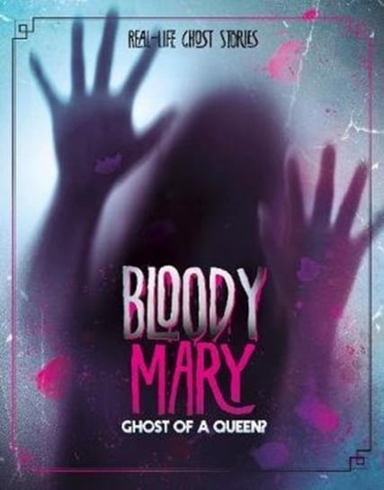 Bloody Mary: Ghost of a Queen? - aubre anus | Książka w Empik