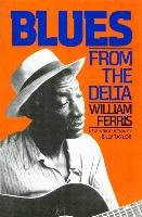 Blues from the Delta - Ferris William | Książka w Empik