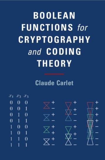 Boolean Functions for Cryptography and Coding Theory - Claude Carlet ...