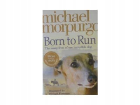 Born to run - Morpurgo Michael | Książka w Empik
