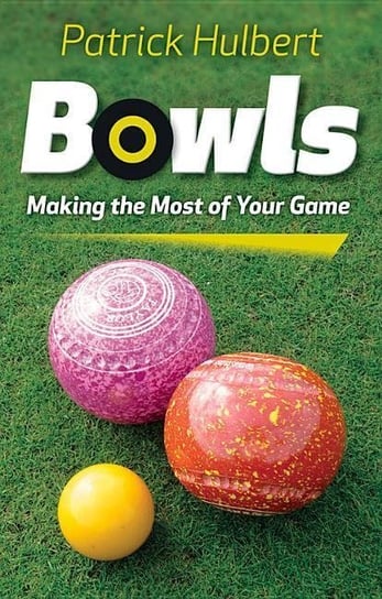 Bowls - Hulbert Patrick | Książka w Empik