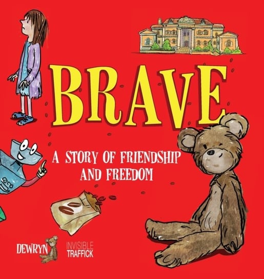 Brave: A Story of Friendship and Freedom - Opracowanie zbiorowe ...