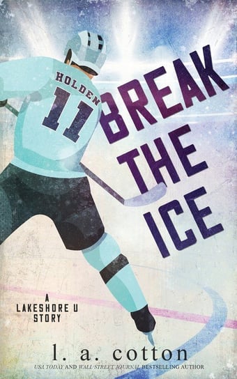 Break the Ice - L A Cotton | Książka w Empik