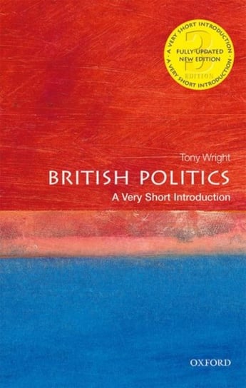 British Politics A Very Short Introduction Opracowanie Zbiorowe
