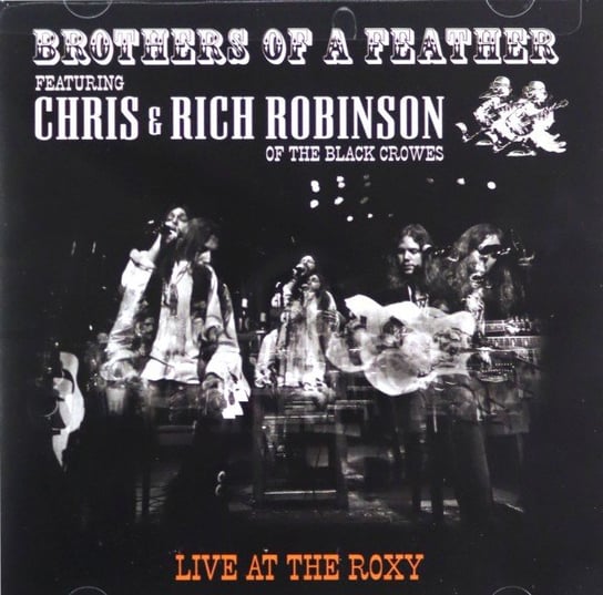 Brothers Of A Feather - Live At The Roxy - Brothers Of A Feather ...