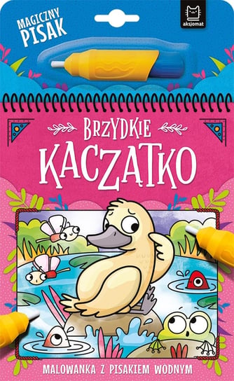 Brzydkie kaczątko. Malowanka z pisakiem wodnym - Michalec Bogusław ...