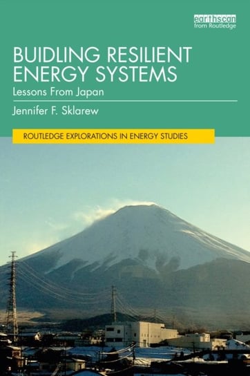 Building Resilient Energy Systems: Lessons from Japan - Jennifer F ... Building Resilient Energy Systems: Lessons from Japan - Jennifer F ...