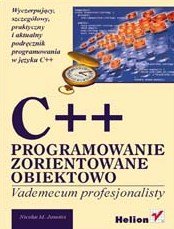 C++. Programowanie zorientowane obiektowo. Vademecum profesjonalisty ...