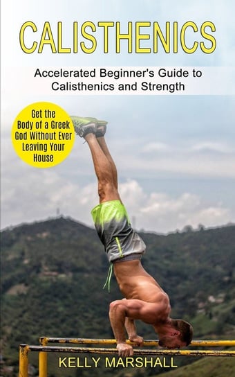 Calisthenics - W opisie | Książka w Empik