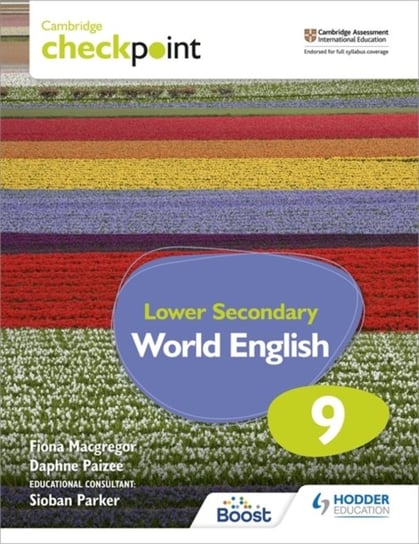 Cambridge Checkpoint Lower Secondary World English Students. Book 9 ...