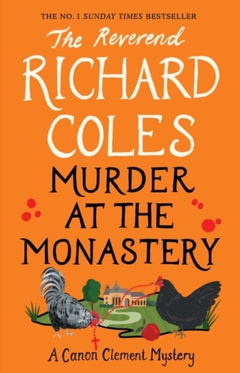 Canon Clement Mystery, Murder at the Monastery - Reverend Richard Coles ...