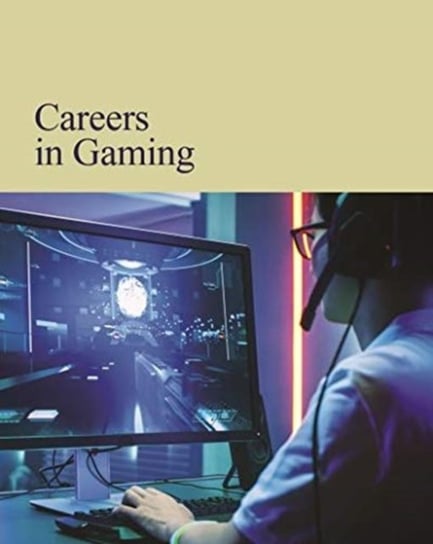 Careers in Gaming - Opracowanie zbiorowe | Książka w Empik