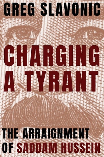 Charging a Tyrant - Greg Slavonic | Książka w Empik