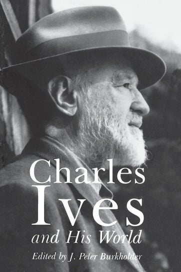 Charles Ives and His World - Null | Książka w Empik