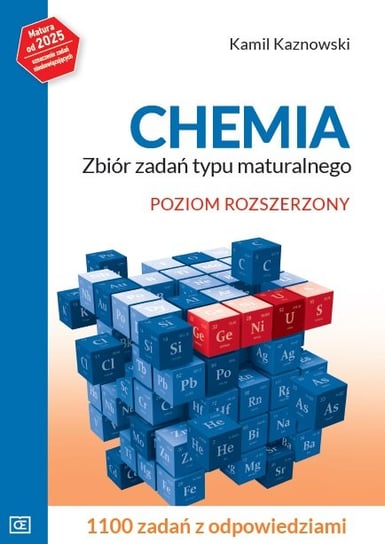 Chemia. Zbiór zadań typu maturalnego. Poziom rozszerzony - Kaznowski ...