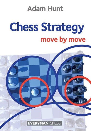 Chess Strategy - Adam Hunt | Książka w Empik