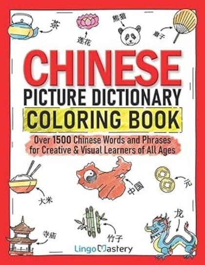 Chinese Picture Dictionary Coloring Book - Mastery Lingo | Książka w Empik
