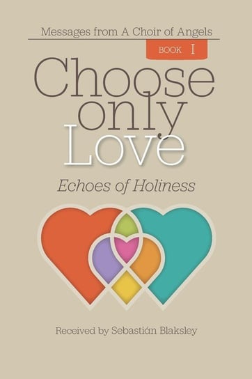 Choose Only Love - W opisie | Książka w Empik