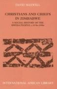 Christians and Chiefs in Zimbabwe - Maxwell David J. | Książka w Empik